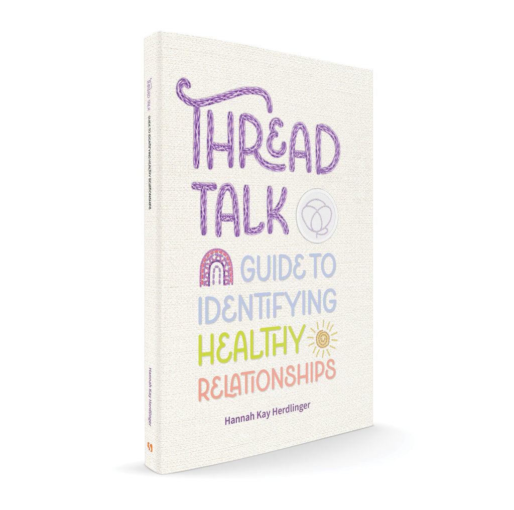 PRE-ORDER: Guide to Identifying Healthy Relationships – Thread Talk